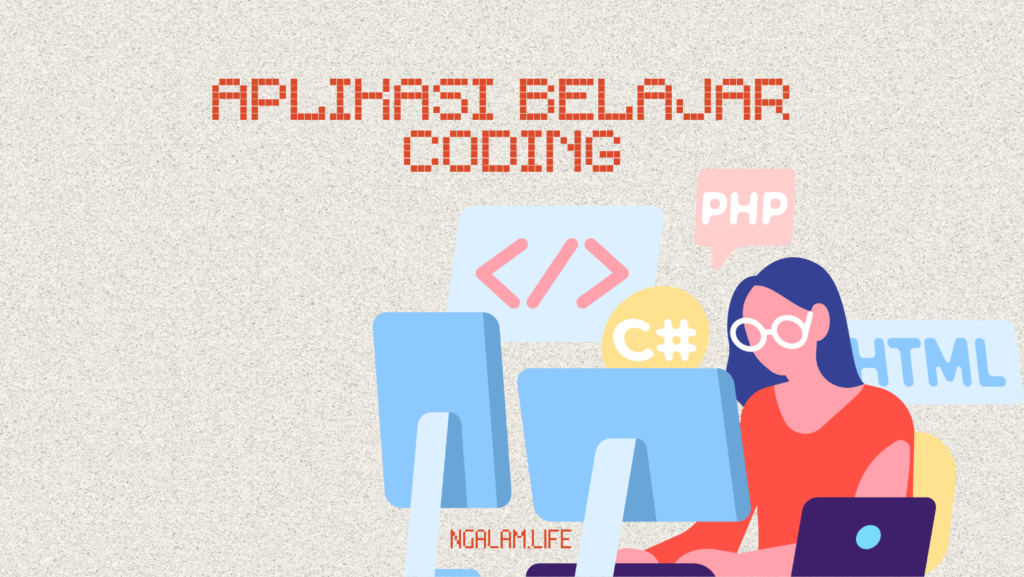 Rekomendasi Aplikasi Belajar Coding Gratis Untuk Anak dan Pemula Rekomendasi Aplikasi Belajar Coding Gratis Untuk Anak dan Pemula